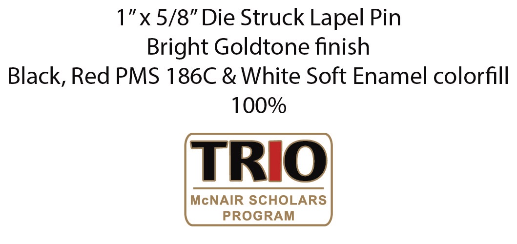 McNair TRIO Lapel Pins | Proforma TRIO Ideas